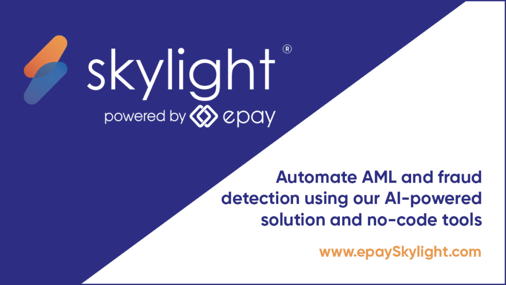 Unified FRAML Platform | epay Skylight