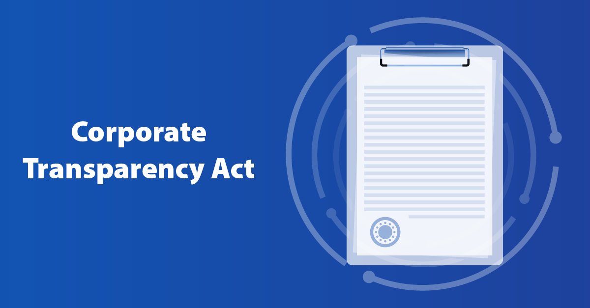 Corporate Transparency Act Coming into Effect: Preparing for 2024 ...